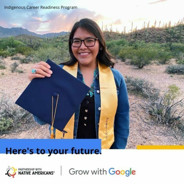 Announcing Indigenous Career Readiness Program That Helps You Grow with Google - PWNA
